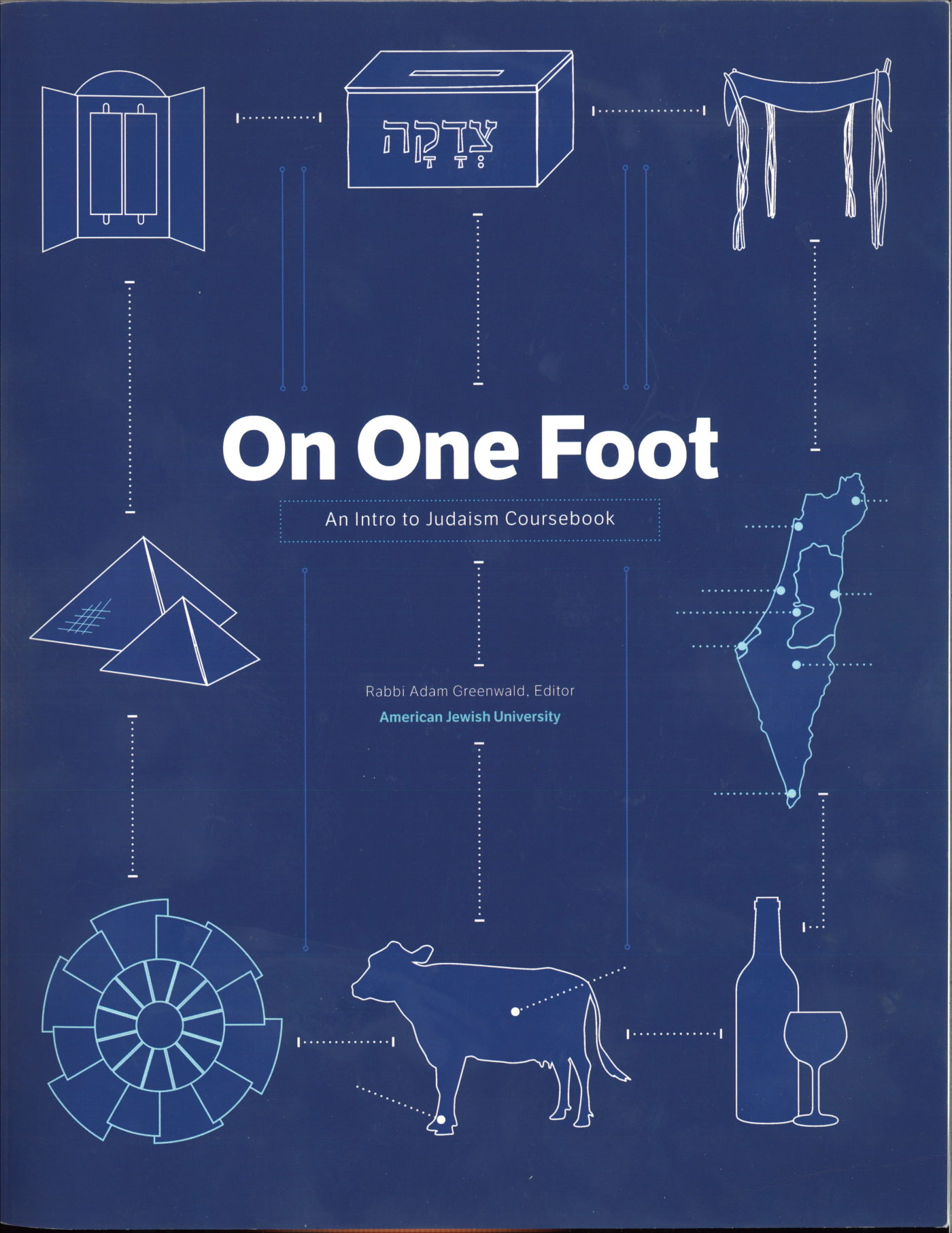On One Foot: A Introduction to Judaism for Everyone